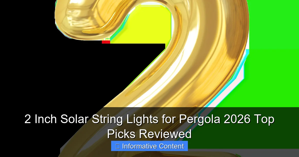 2 Inch Solar String Lights for Pergola 2026 Top Picks Reviewed ...