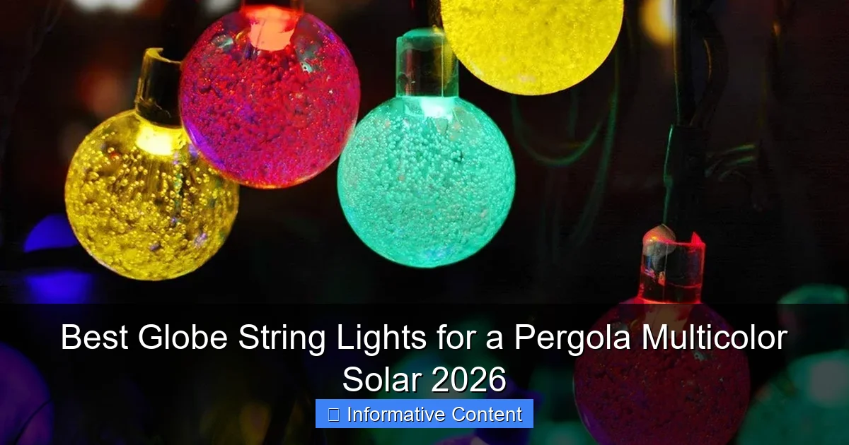 Best Globe String Lights for a Pergola Multicolor Solar 2026 ...